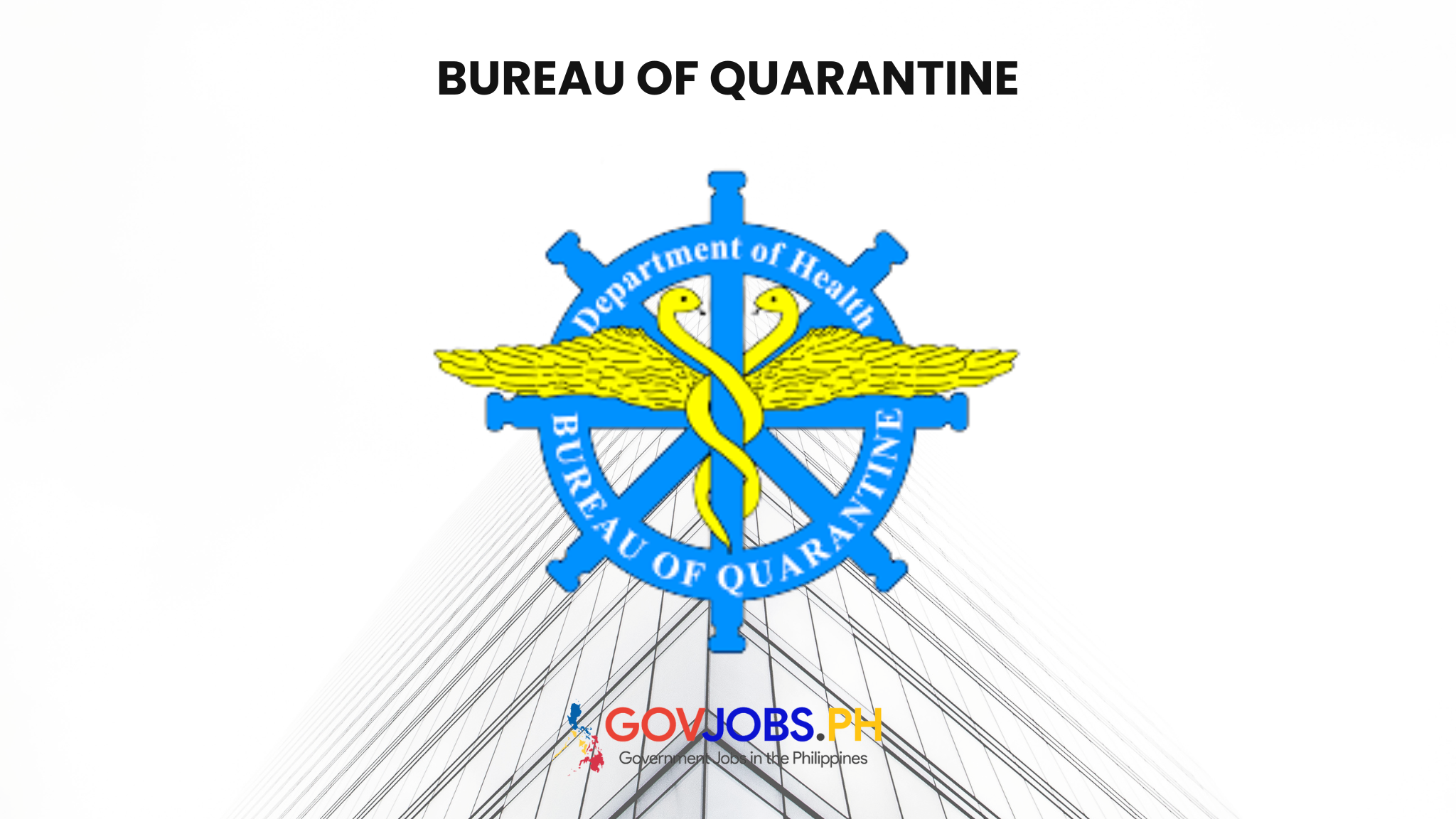 Bureau of Quarantine - GOVJOBS.PH