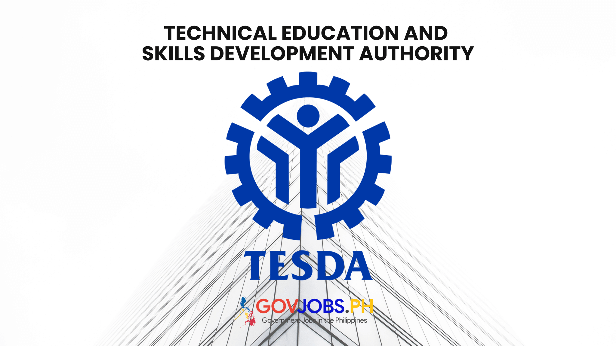 Technical Education and Skills Development Authority - GOVJOBS.PH